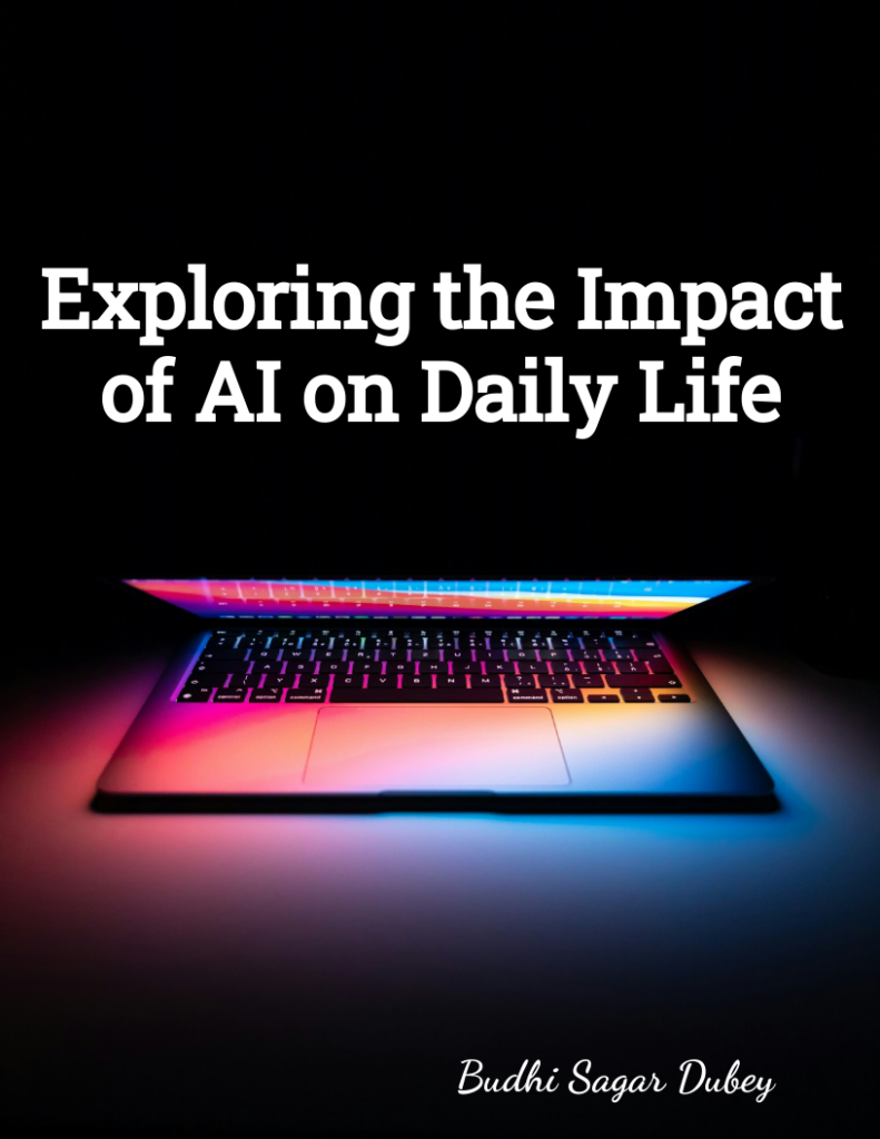 AI on Daily Life: Exploring the Impact of Artificial Intelligence - The ...