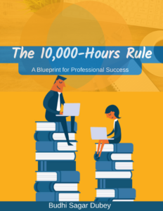 The 10,000-Hour Rules: A Blueprint for Professional Success - The Art ...