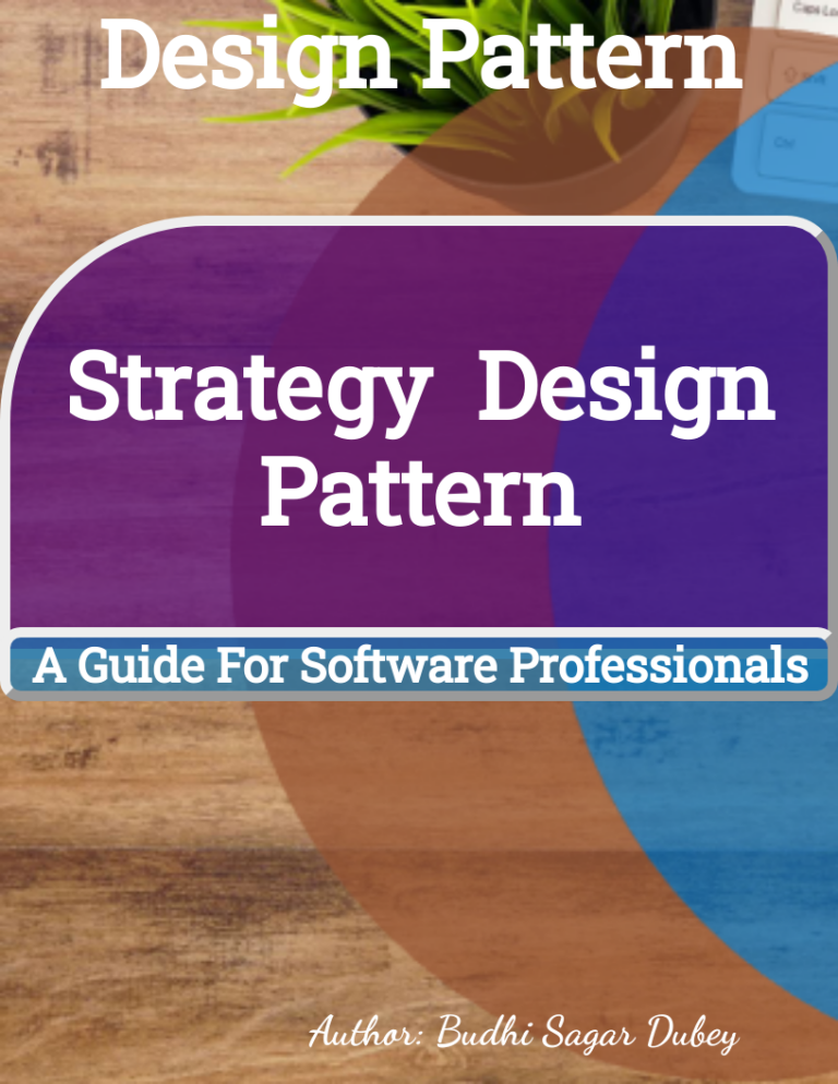 Strategy Design Pattern: A Guide for Software Professionals - The Art ...