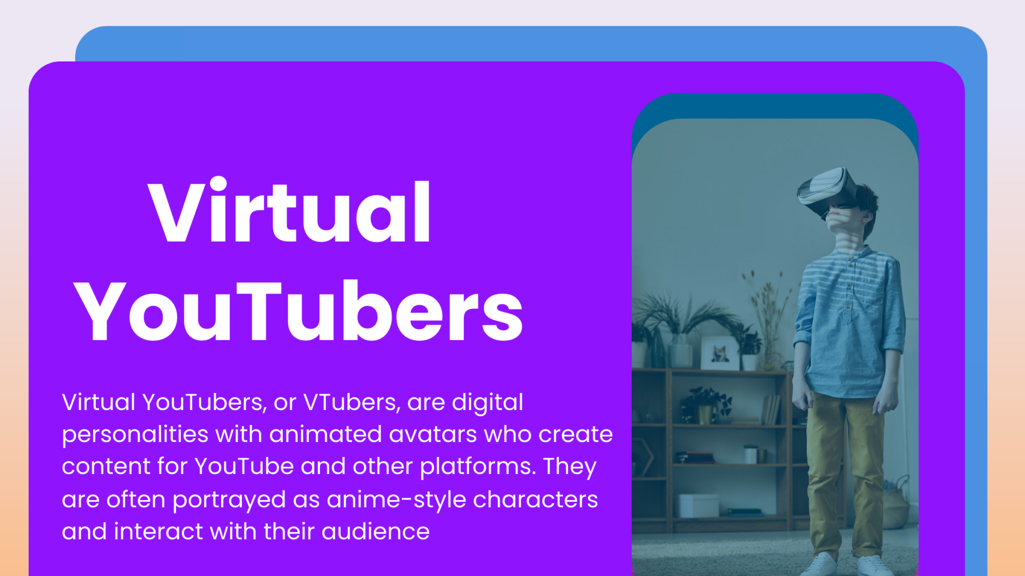 The Rise of Virtual YouTubers: A New Era of Online Entertainment - The Art of Process