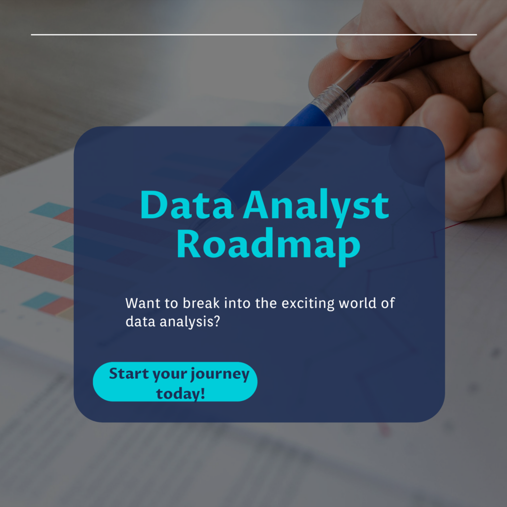 Data Analyst Roadmap - The Art of Process